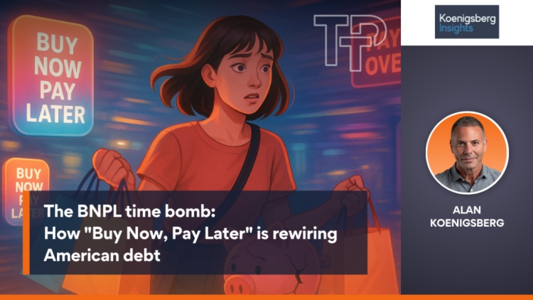 The BNPL Time Bomb: How “Buy Now, Pay Later” Is Rewiring American Debt